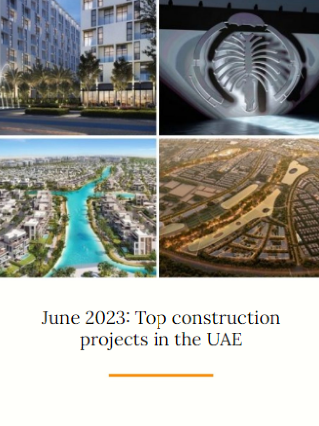 June 2023: Top construction projects in the UAE - Construction Week Online June 2023: Top construction projects in the UAE - Construction Week Online